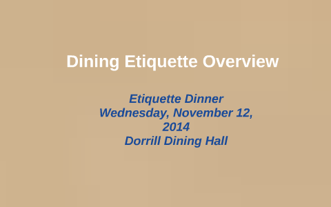 Professional Dining Etiquette by Rachael Knick on Prezi
