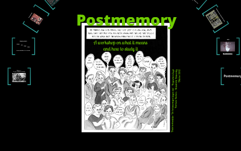 Postmemory. What it means and how to study it. by Barbara Beckers on Prezi
