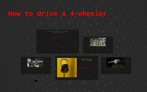 how to drive a 4-wheeler by david gilmer