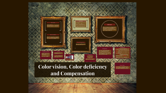 Color vision, Color deficiency and Compensation by Lucy Hilgendorf