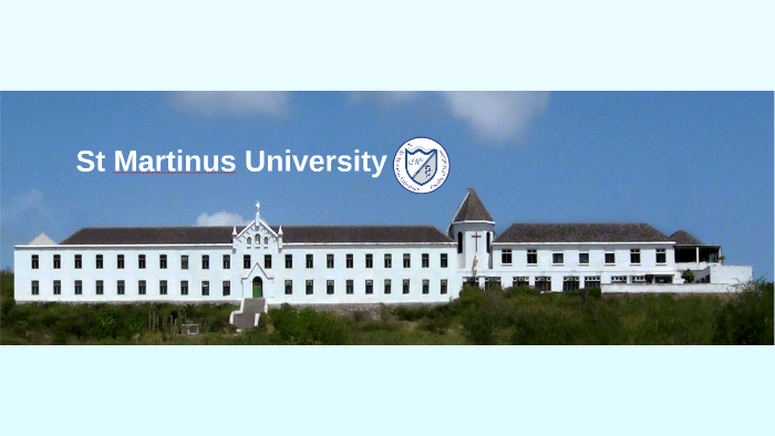 St Martinus University by Lacey Krout on Prezi