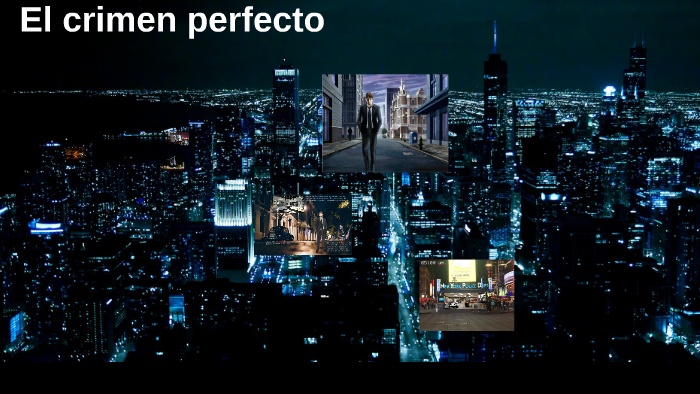 El crimen perfecto by Marta Fernandez Jimenez on Prezi