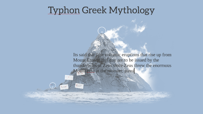 Typhon Greek Mythology by haylei kokolis on Prezi