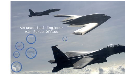 Aeronautical Engineer US Air Force Officer by Greg Cantoni on Prezi Next