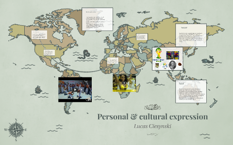 Personal & cultural expression by on Prezi
