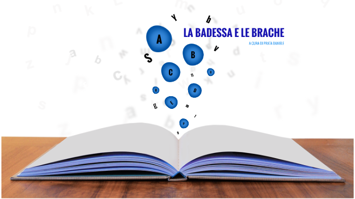 La badessa e le brache by daniele prata on Prezi