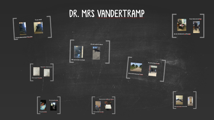 DR. MRS VANDERTRAMP by Jordan Ruiz on Prezi