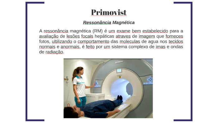 Primovist by Rivyan Vieira on Prezi