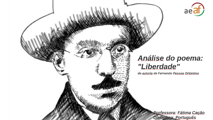 Análise do poema:"Liberdade" by Mariana Dias on Prezi