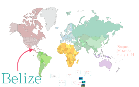 Belize by Raquel Miranda on Prezi