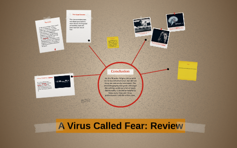 A Virus Called Fear: Review by Katy Gore on Prezi