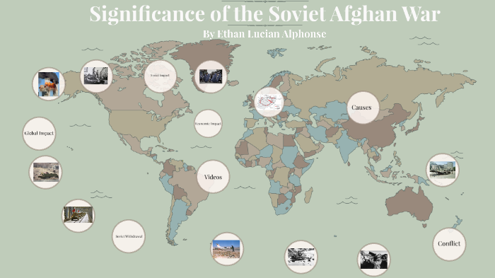Soviet Afghan War Seminar by Ethan Alphonse on Prezi