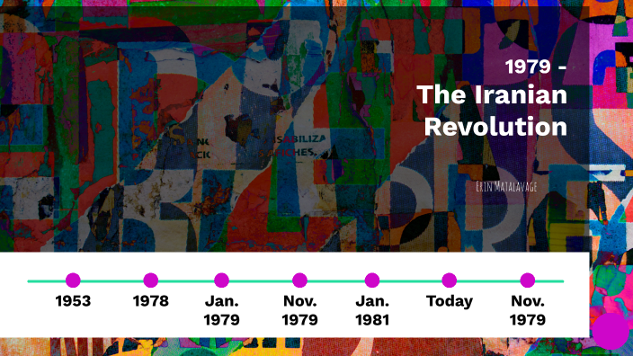 1979 - The Iranian Revolution by Erin Matalavage
