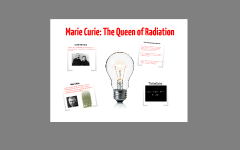 Marie Curie: The Queen of Radiation by Alejandra Rosales