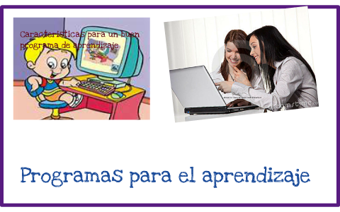 Programas para el aprendizaje by on Prezi