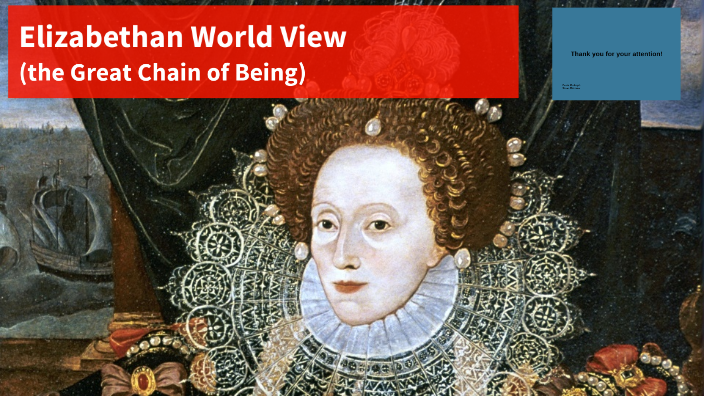 Elizabethan World View by Sinan Mürteza on Prezi