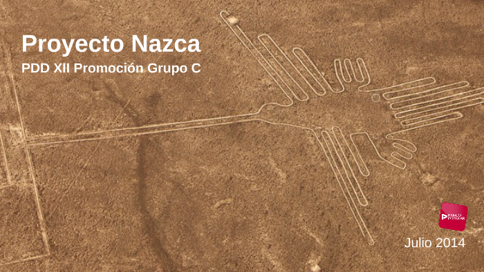 Proyecto Nazca by Raúl Moreno Guerra on Prezi