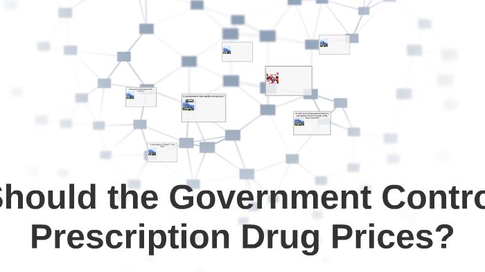 Should the Government Control Prescription Drug Prices? by Michele ...