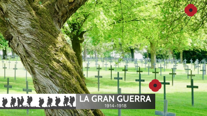 La Gran Guerra by sam oziel on Prezi