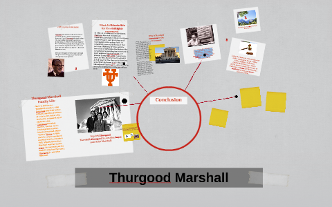 Thurgood Marshall by Maria Morgan on Prezi
