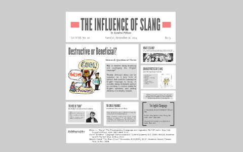THE INFLUENCE OF SLANG by on Prezi