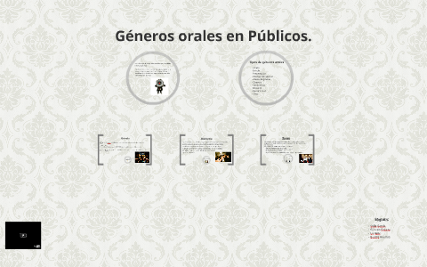 Géneros orales en Públicos. by Beatriz Huertas on Prezi