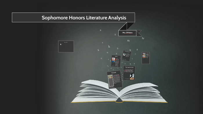 Sophomore Honors Literature Analysis by on Prezi