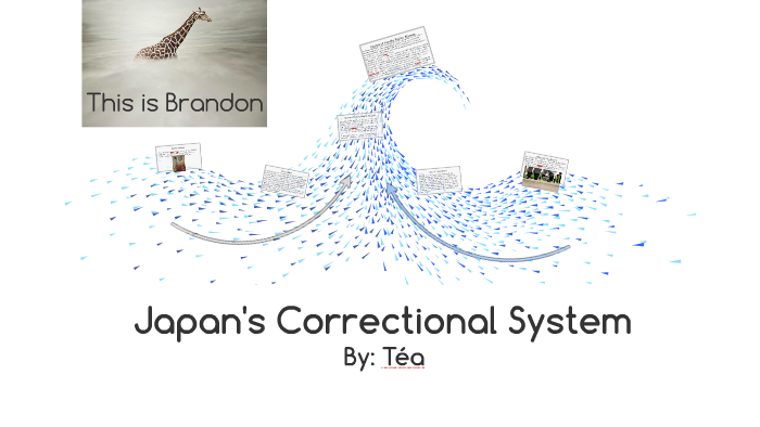 Japan's Correctional System by Téa Iantorno on Prezi
