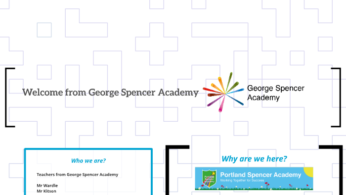 Welcome from George Spencer Academy by tom wardle on Prezi