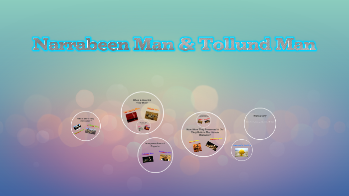 Narrabeen Man & Tollund Man by Aoibh Greenshieds on Prezi