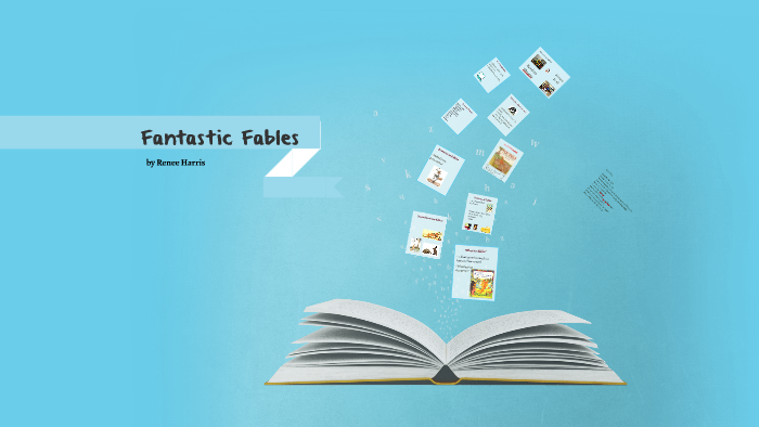 Introduction to Fables Sixth Grade by Renee Harris on Prezi