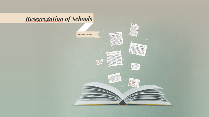 Resegregation of Schools by on Prezi
