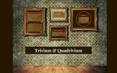 Trivium & Quadrivium by Nicole Ryan on Prezi