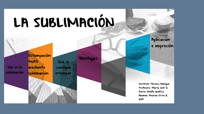 SUBLIMACIÓN by andrea ortiz on Prezi