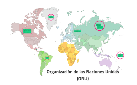Organización de las Naciones Unidas (ONU) by Andrea Mendoza on Prezi
