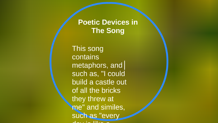 Poetic Devices in The Song by chloe chloe