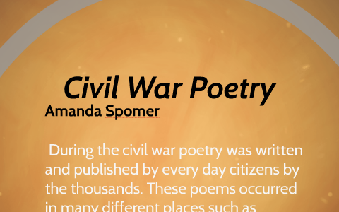 civil war poetry by Amanda Spomer on Prezi