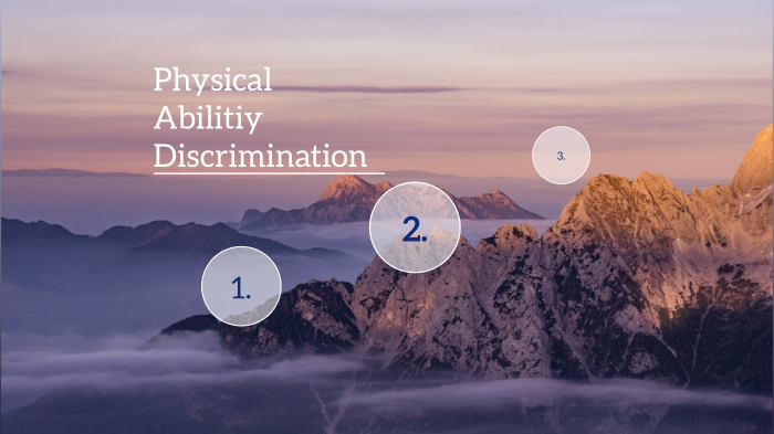 Physical Ability Discrimination by Rachel Colby on Prezi
