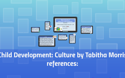 Child Development by Tabitha Morris by Tabitha Morris on Prezi