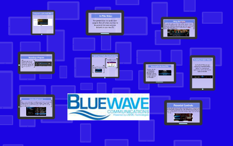 Bluewave Communications Quick-Start by Horry Telephone Cooperative on Prezi