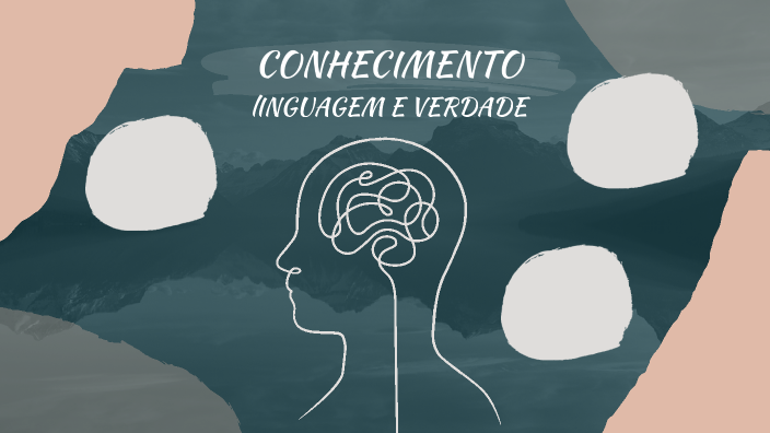 Atualizado: Conhecimento, Linguagem e verdade by Andre Bernardo on Prezi
