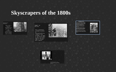 skyscrapers of the 1800s by Ash Jr on Prezi