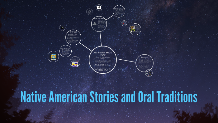 Native American Stories and Oral Traditions by Jared Moore on Prezi