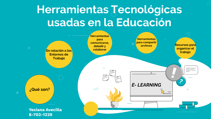 Herramientas Tecnológicas usadas en la Educación by Yexiana Avecilla on ...
