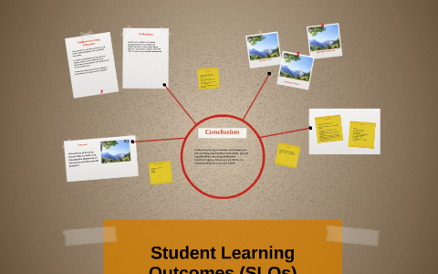 Student Learning Outcomes by Jeanette Krajca on Prezi