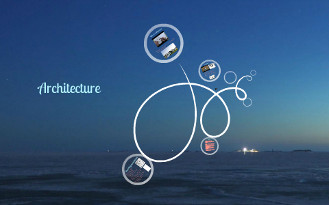 Architecture by Albie Sher on Prezi