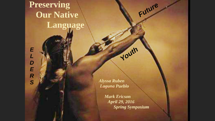 Preserving Our Native Language by Group awesome on Prezi
