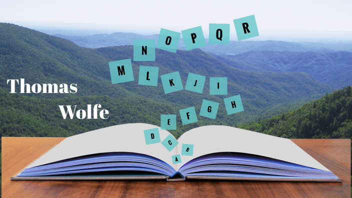 Thomas Wolfe by Kayla Seay on Prezi