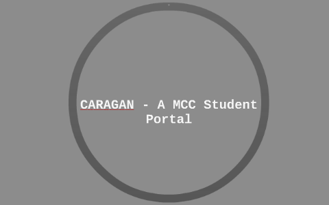 MCC Student Portal by Ralph Darren on Prezi