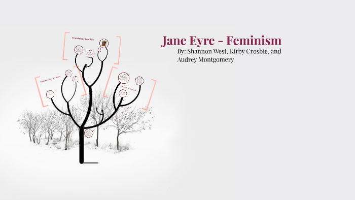 Jane Eyre - Feminism by Kirby Crosbie on Prezi